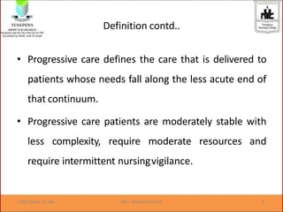 548584162-Unit-VI-progressive-Patient-Care.pptx