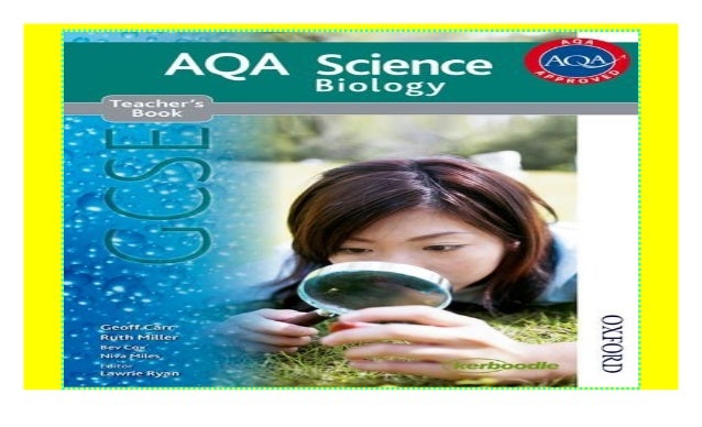 AQA Science GCSE Biology Teacher's Book (2011 specification) (Aqa ... AQA Science GCSE Biology Teacher's Book (2011 specification) (Aqa ...