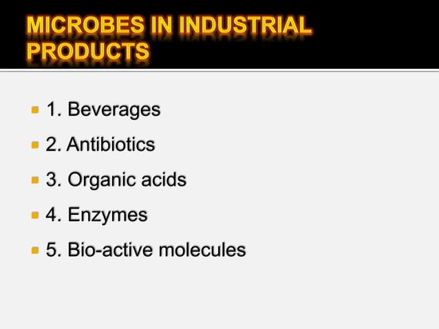 Microbes in human welfare | PPT