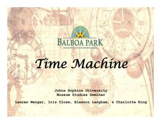 time machine presentation | PDF | Museums & Galleries | Attractions