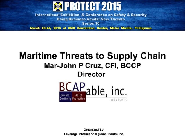 PROTECT_2015_Maritime Threats to Supply Chain | PPT