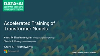 Accelerated Training of Transformer Models | PPT