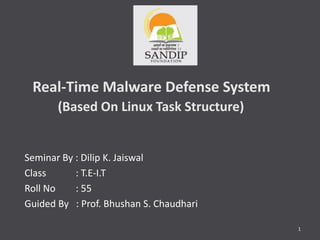 Real Time Malware Defense System in LINUX | PPT