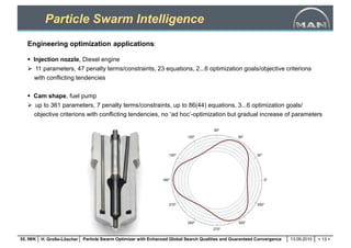 PARTICLE SWARM INTELLIGENCE: A PARTICLE SWARM OPTIMIZER WITH ENHANCED GLOBAL SEARCH QUALITIES ...