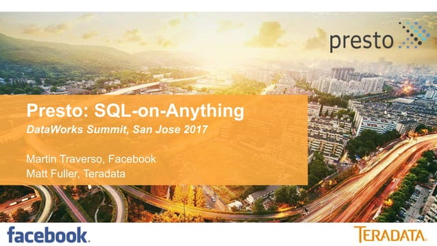 SQL-on-Anything: Presto Query Engine for Distributed Data | PPT