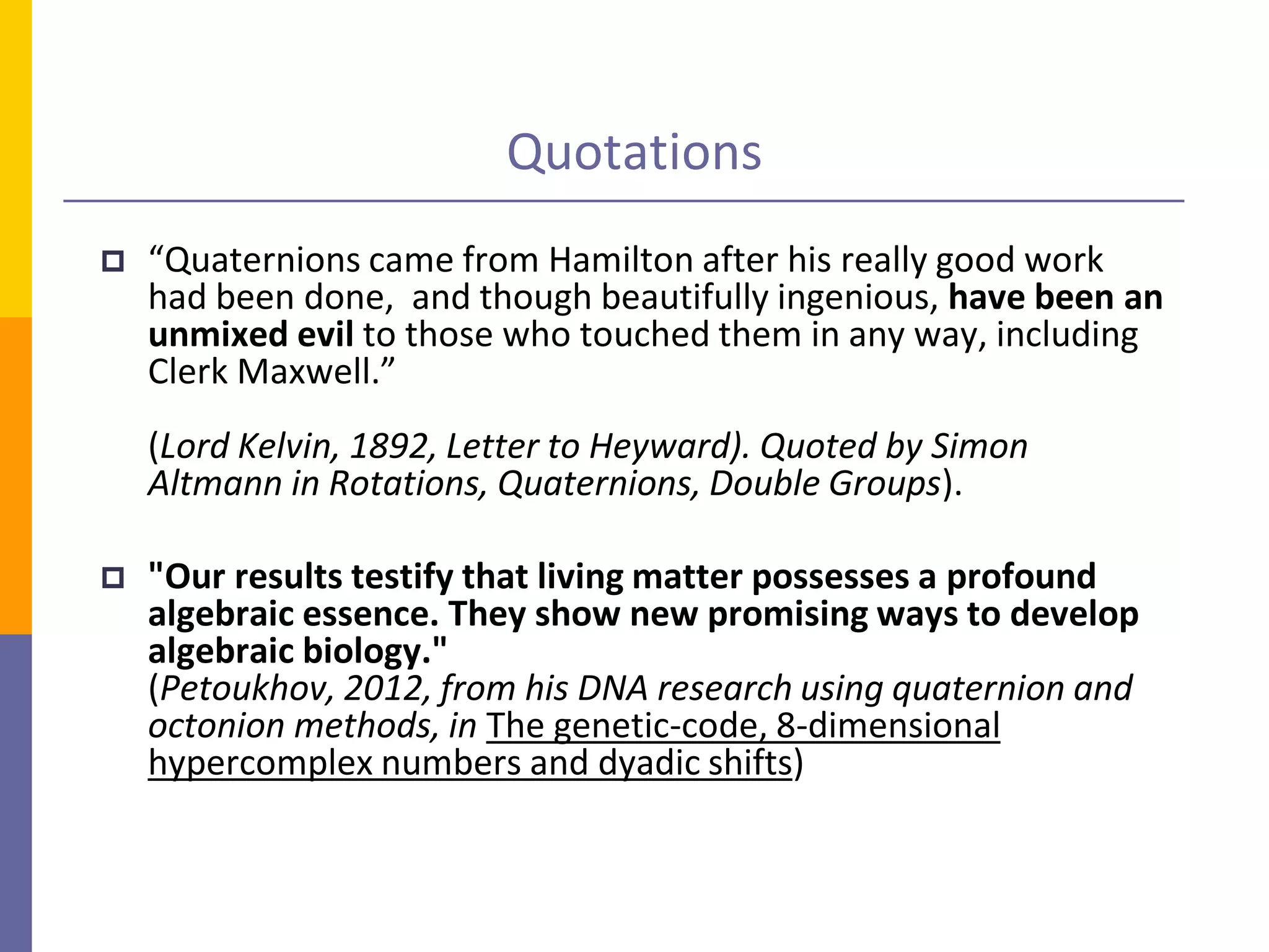 Quaternions - Phoenix Bird presentation, v23 | PDF