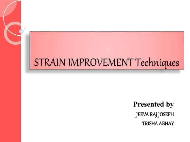 strain improvement techniques | PPTX | Biotech and Biomedical Industry ...
