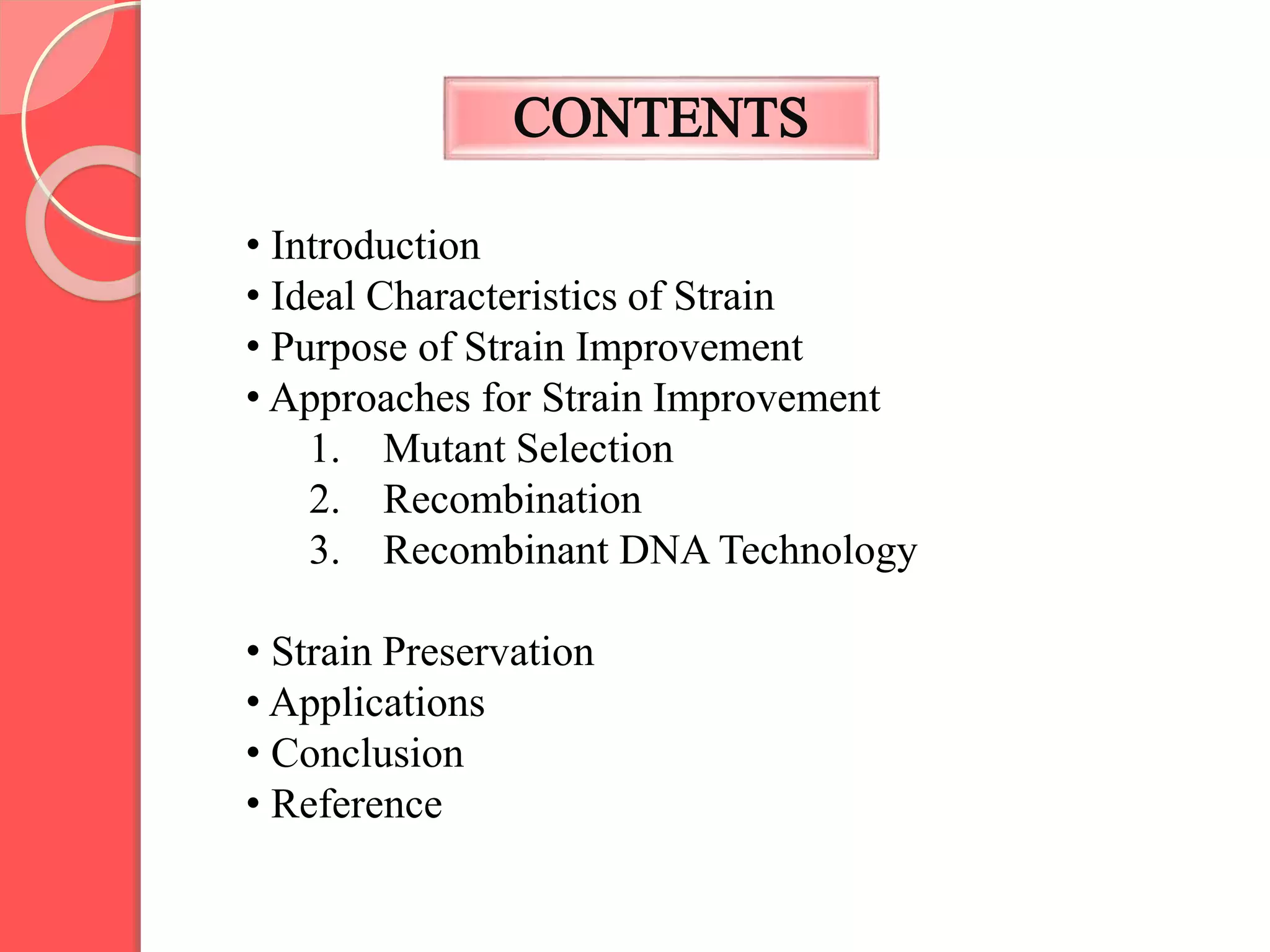 STRAIN IMPROVEMENT AND ITS APPLICATIONS | PPTX