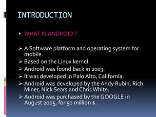 LATEST TRENDS IN ANDROID TECHNOLOGY BY SAIKIRAN PANJALA | PPT
