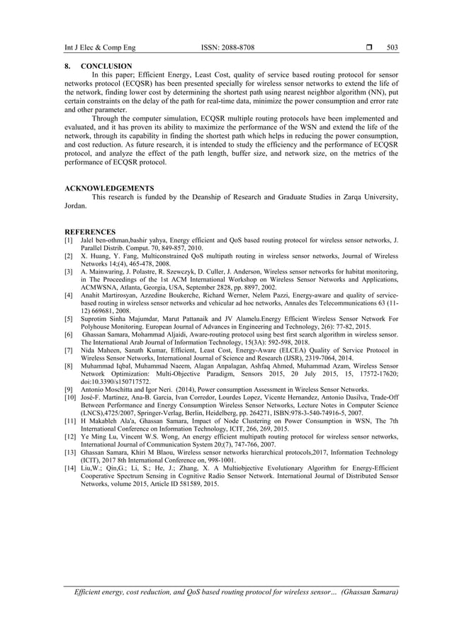 Efficient Energy Cost Reduction And Qos Based Routing Protocol For