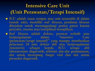 5524387-icu-unit-perawatan-intensif.ppt