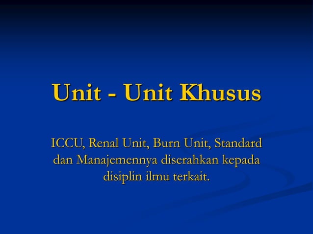 5524387-icu-unit-perawatan-intensif.ppt
