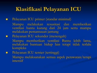 5524387-icu-unit-perawatan-intensif.ppt