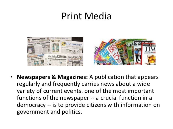 55284770 Print media ppt 55284770-print-media-ppt