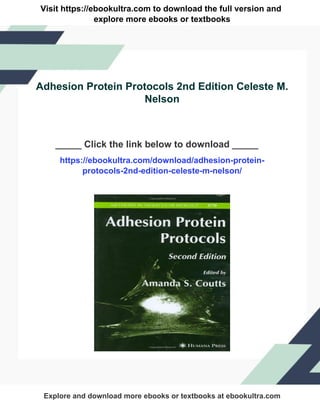 Adhesion Protein Protocols 2nd Edition Celeste M. Nelson | PDF