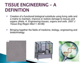 554256626-tissue-engineering-final-ppt.ppt