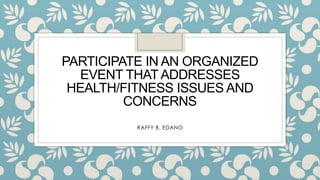 PARTICPATING IN FITNESS EVENTS [Autosaved].pptx
