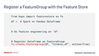 Building a Feature Store around Dataframes and Apache Spark | PPT