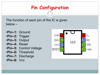 555 Timer integrated circuit and its applications | PPTX