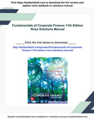 Fundamentals of Corporate Finance 11th Edition Ross Solutions Manual | PDF