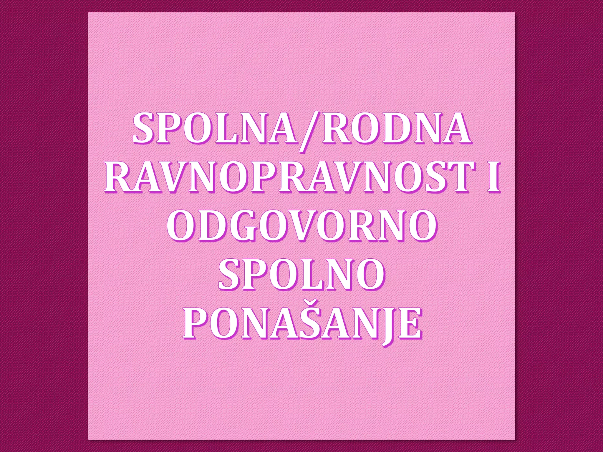 Spolna i rodna ravnopravnost | PPTX