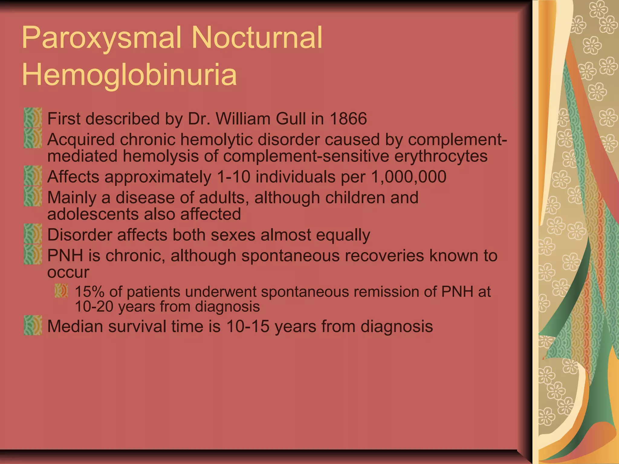 Paroxysmal Nocturnal Hemoglobinuria | PPT