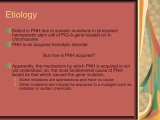 Paroxysmal Nocturnal Hemoglobinuria | PPT