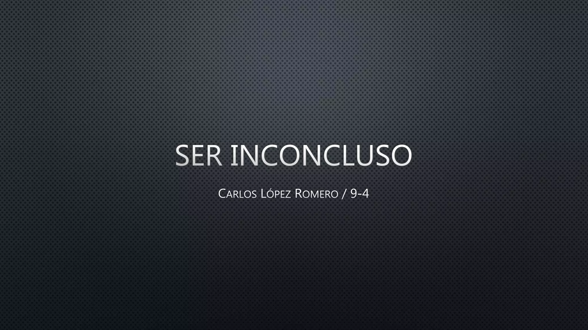 Ser inconcluso | PPT