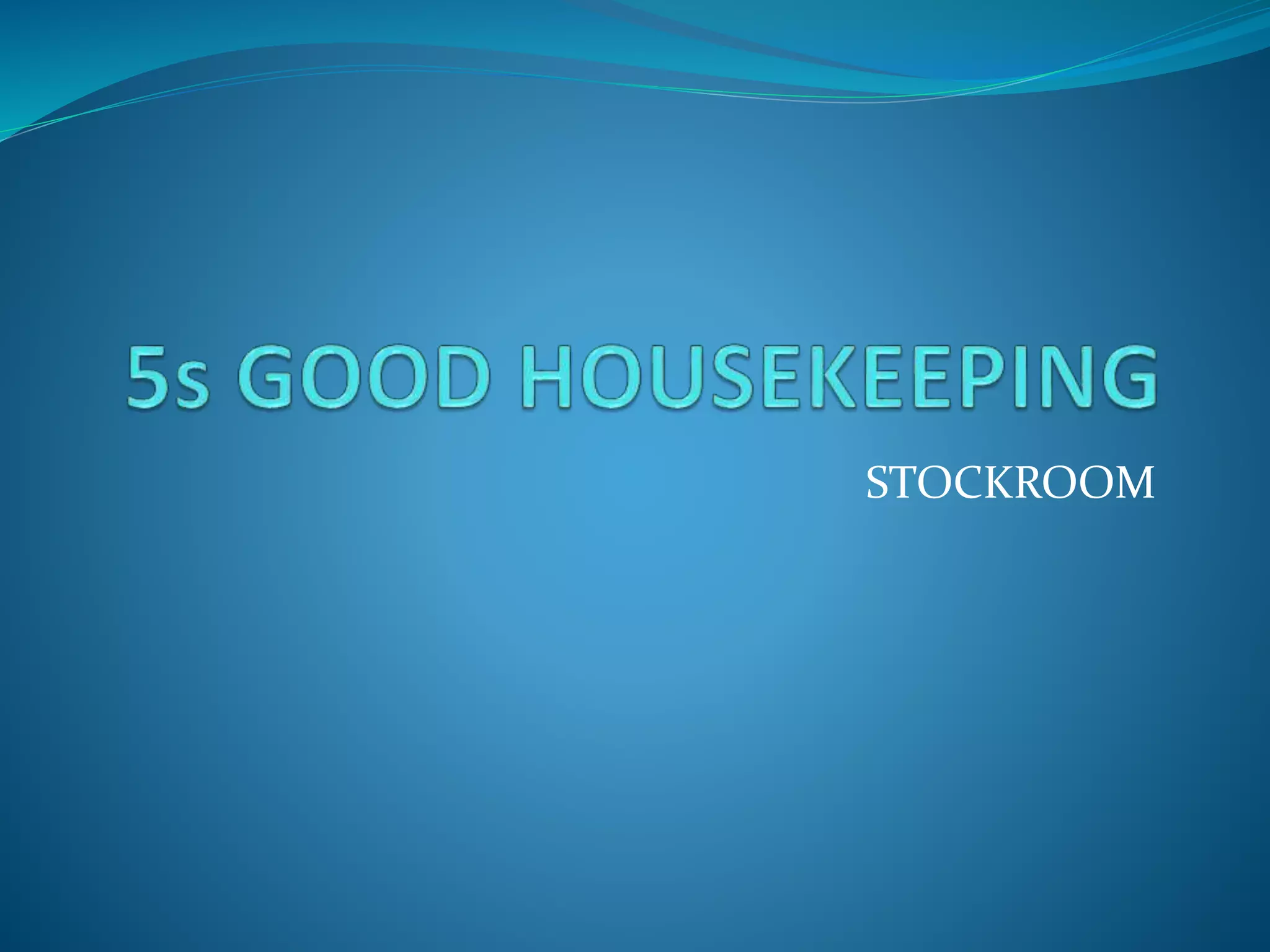 5s good housekeeping | PPTX