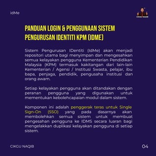 idMe (Sistem Pengurusan IDentiti) | PDF