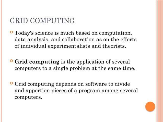 56002677-Grid-Computing.pptx for study purpose | PPT