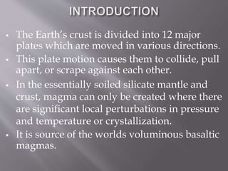 Plate tectonics and Magma genesis | PPTX | Geography | Science