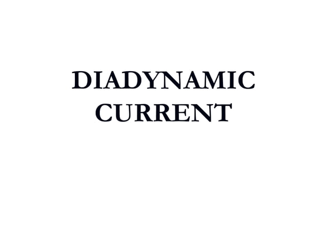 560581095-2-Diadynamic-Current (1).pptx