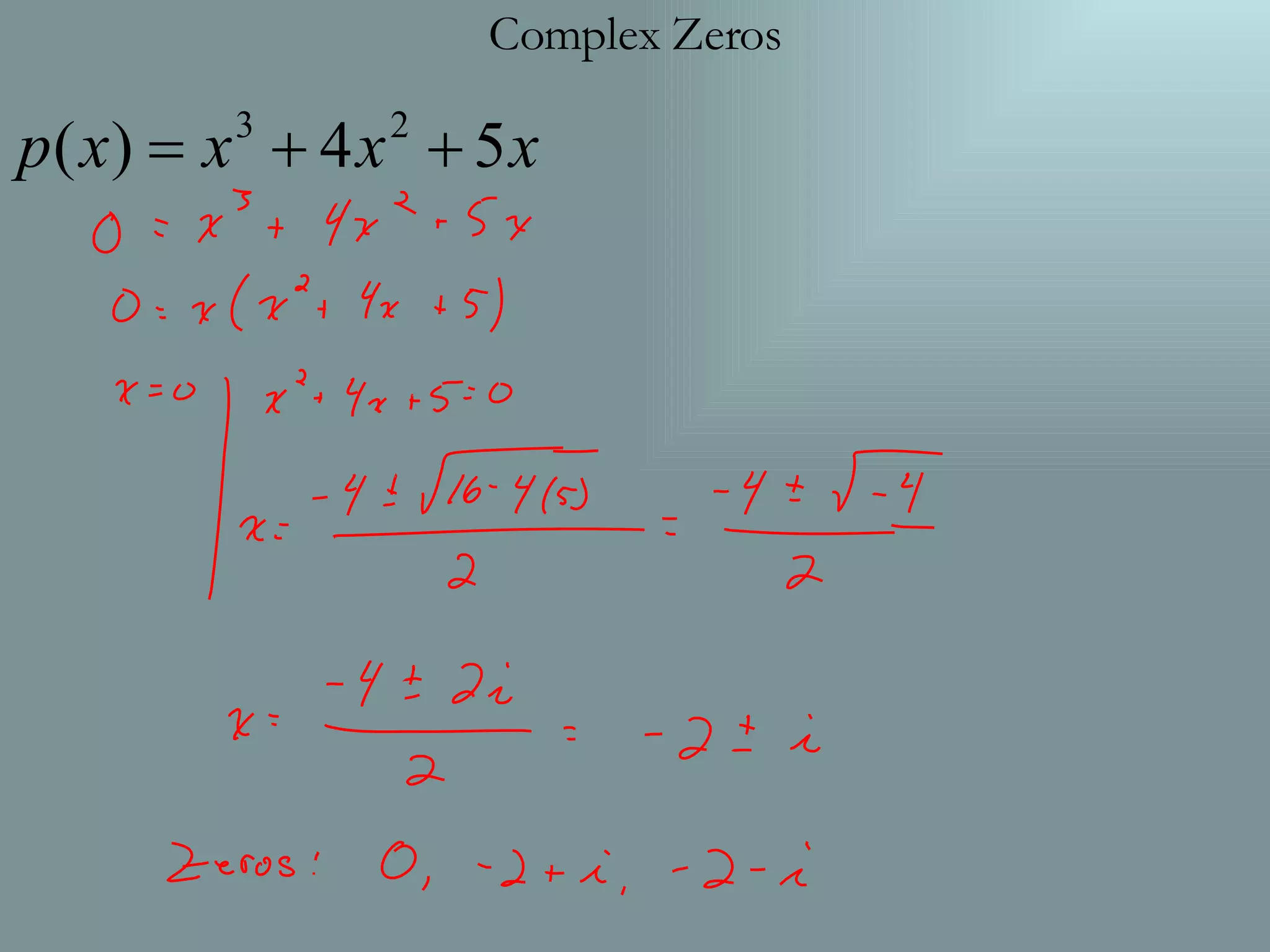 5.6.08 Fundamental Theorem Of Algebra1 | PPT