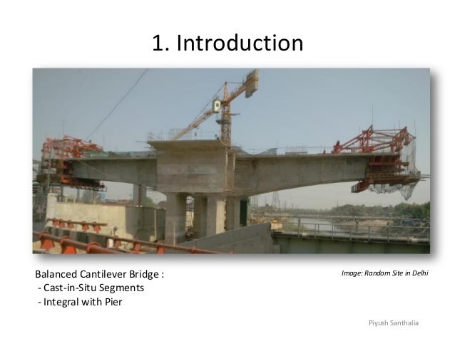 Practical Design of Balanced Cantilever Bridges - Piyush Santhalia
