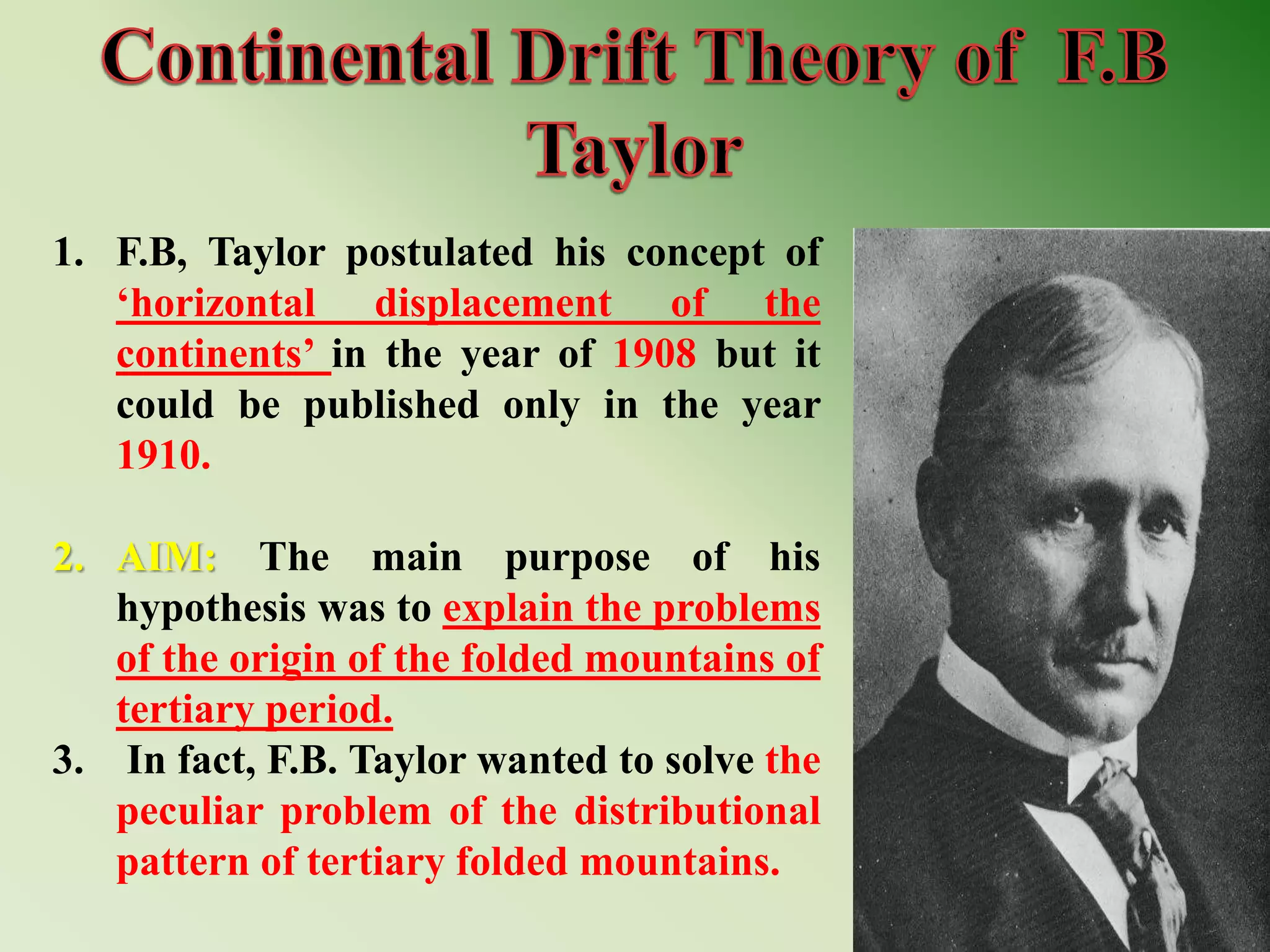 The continental Drift Theory by fb taylor | PPTX