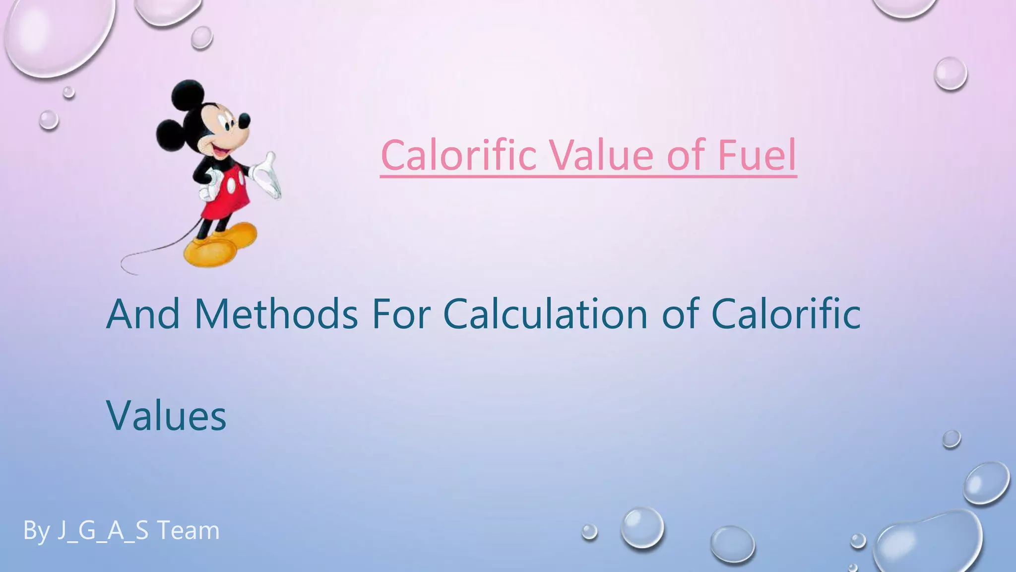 Calorific Value of Fuel with Its Method | PPTX