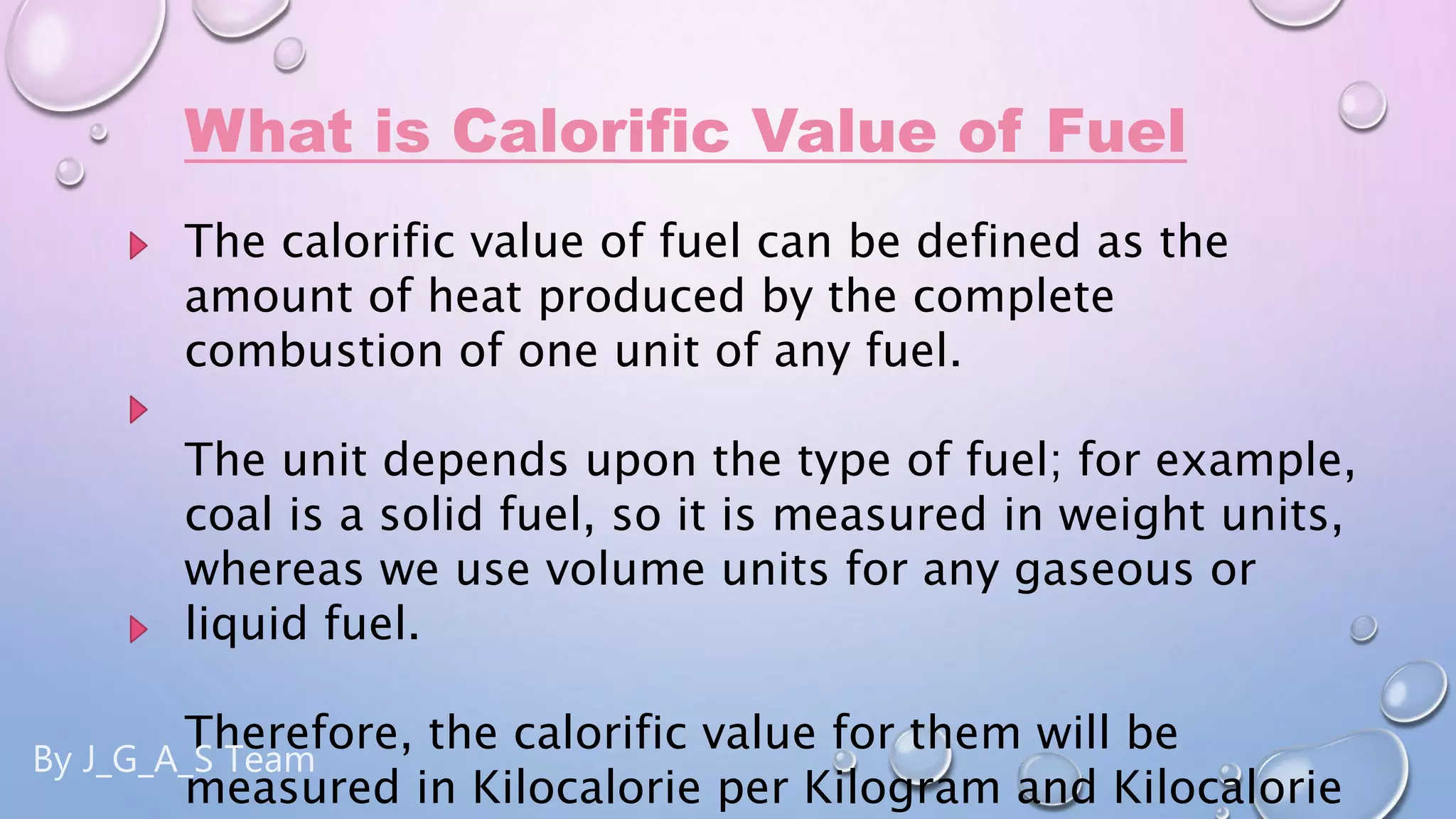 Calorific Value of Fuel with Its Method | PPTX