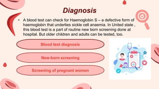 Sickle Cell Anemia. It gives basic idea and treatment of this disease | PPT