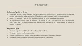 Quality by design in pharmaceutical development | PPTX
