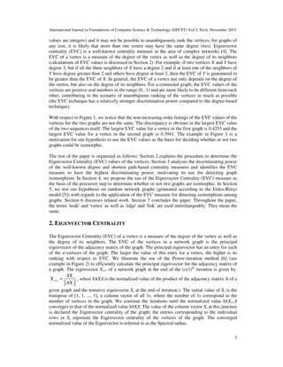 EXPLOITING THE DISCRIMINATING POWER OF THE EIGENVECTOR CENTRALITY MEASURE TO DETECT GRAPH ...