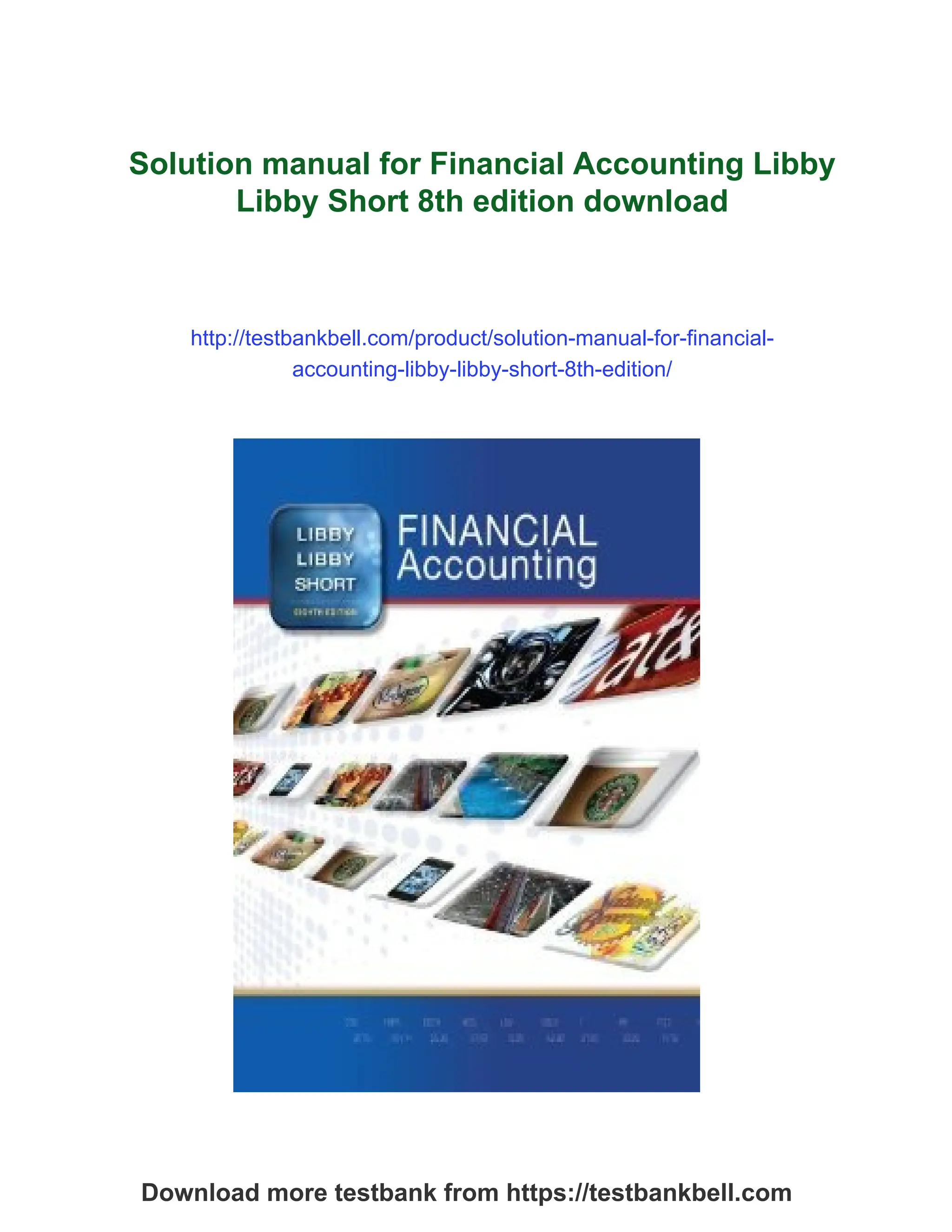 Solution manual for Financial Accounting Libby Libby Short 8th edition | PDF