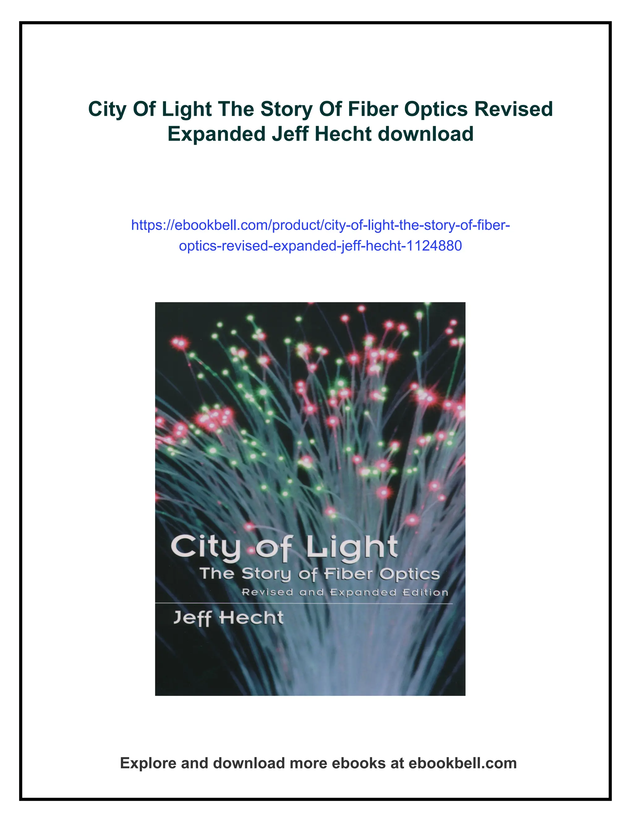 City Of Light The Story Of Fiber Optics Revised Expanded Jeff Hecht | PDF