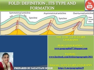 EARTH MOVEMENT :- FOLD AND IT S TYPE | PPTX