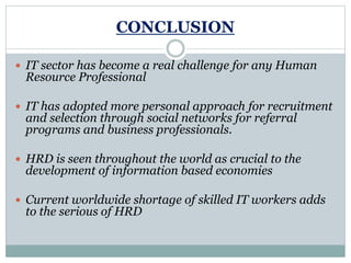 Human Resource Development Trends in I.T. Sector | PPTX