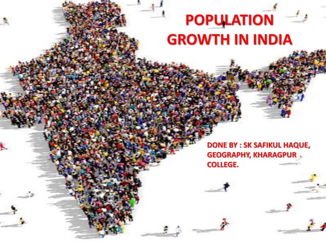 5638GEOGRAPHY-OF-INDIA-POPULATION-GROWTH-CC7-UNIT-1-3-09-09-2020.pptx