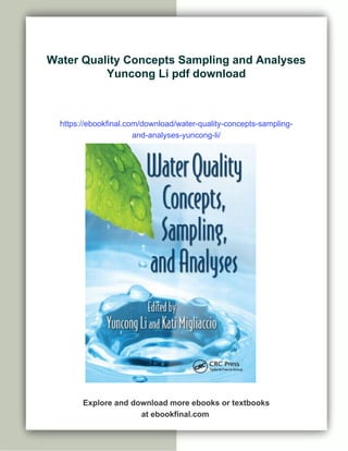 Water Quality Concepts Sampling and Analyses Yuncong Li | PDF