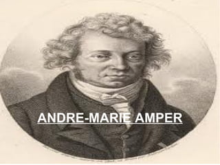 Andre Marie Ampere Accomplishments