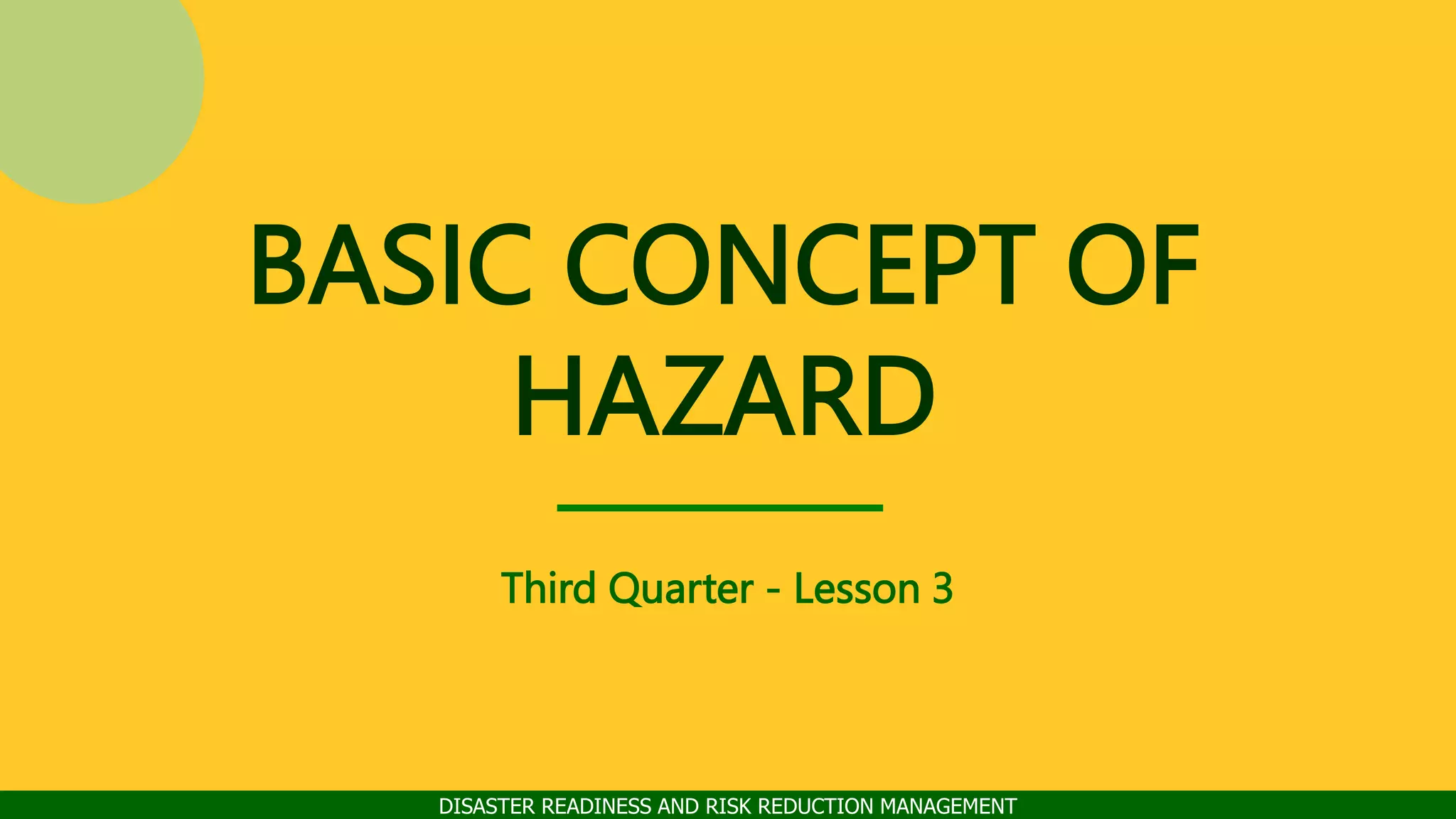 564989665-Lesson-3-Basic-Concept-of-Hazard.pptx