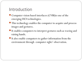Computer Vision Based Interfaces | PPT